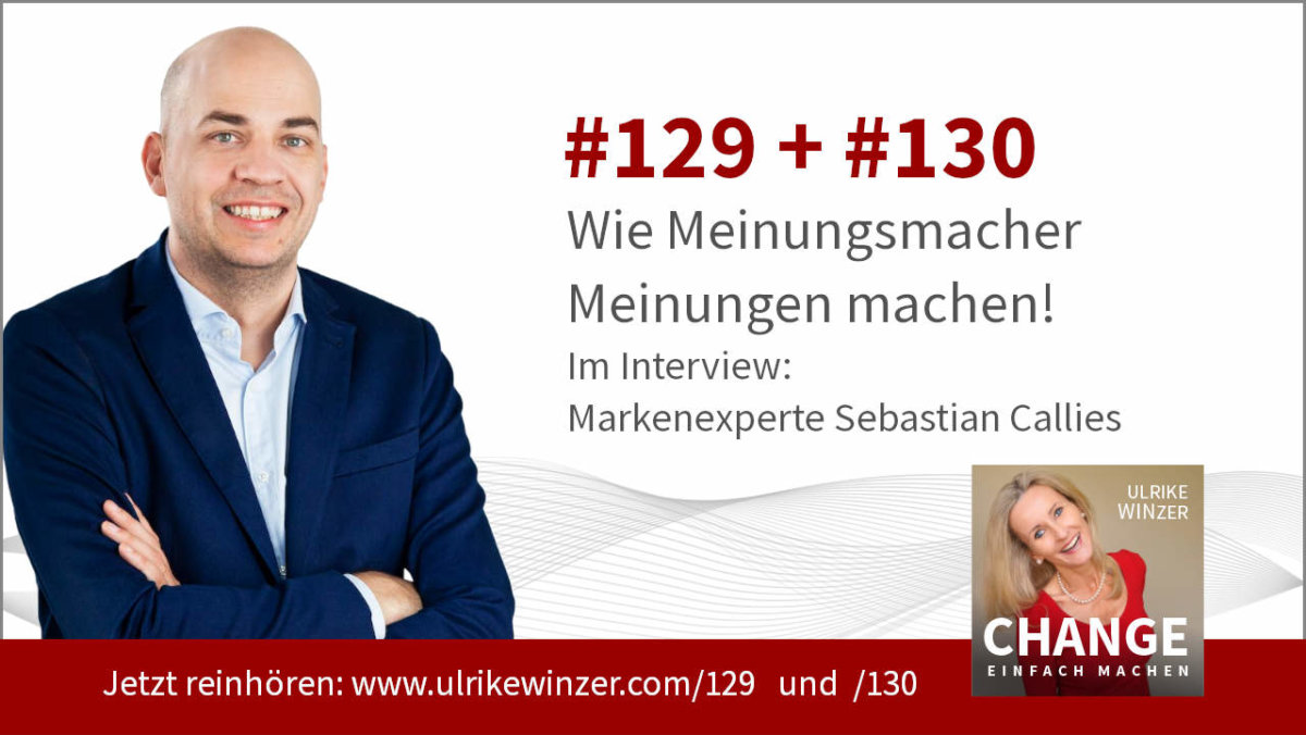 Markenexperte Sebastian Callies im Podcast bei Ulrike WINzer
